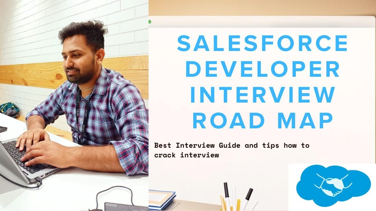 Salesforce Develope Interview Prepartion Road Map with Complete Guide ...