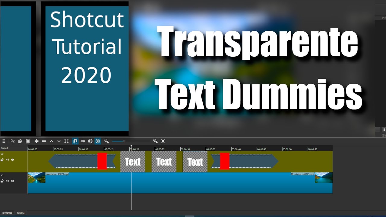 Shotcut - Flexiblere Texteinblendungen mit Text Dummies | Tutorial 2020 ...