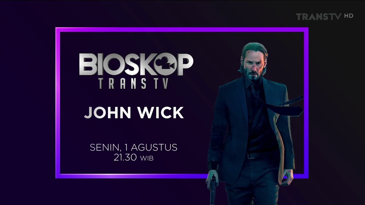 Kompilasi Promo Bioskop Trans TV Spesial Keanu Reeves : John Wick - YouTube
