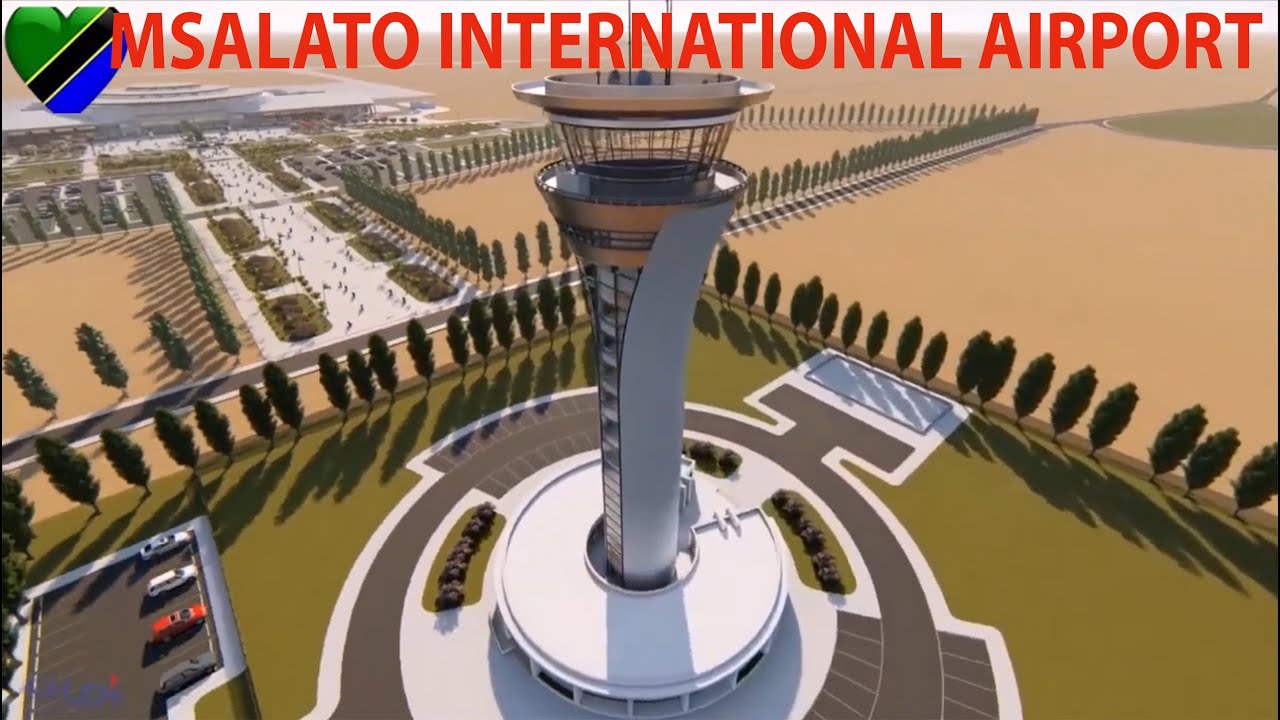 The Progress of MSALATO INTERNATIONAL AIRPORT IN Dodoma will surprise ...