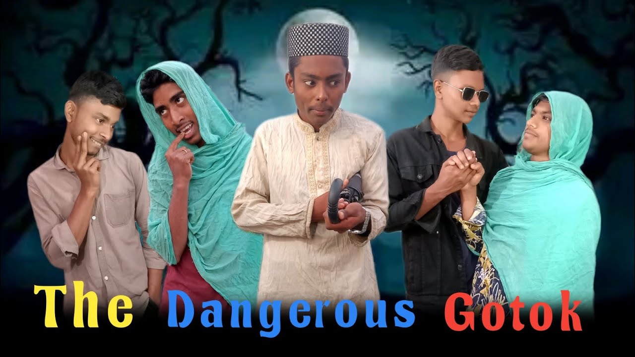 The Dangerous Gotok || Bangla Funny Video || Black On Fire || Black On ...