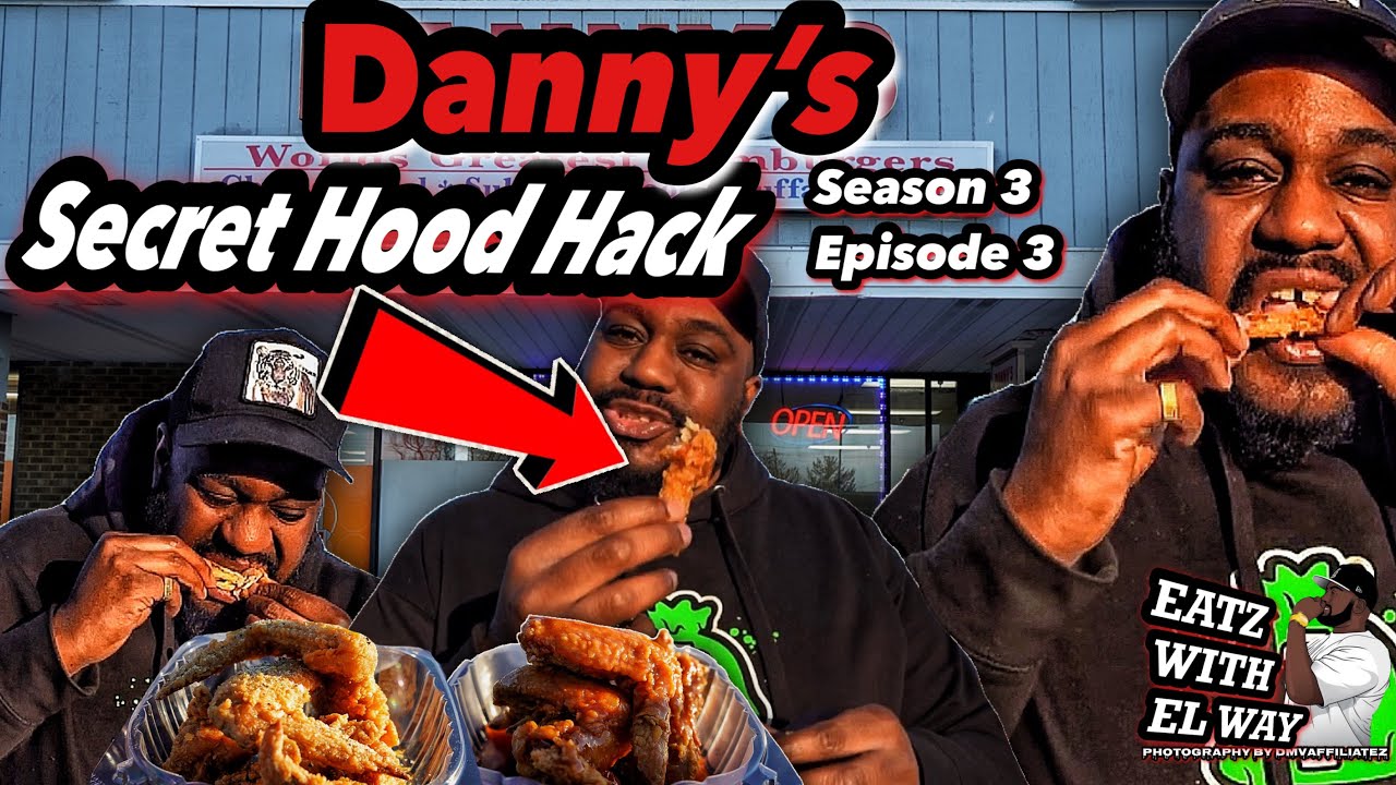 SECRET HOOD HACK @ DANNY’S CARRYOUT - EATZ WITH EL WAY SN3 EP3 - YouTube