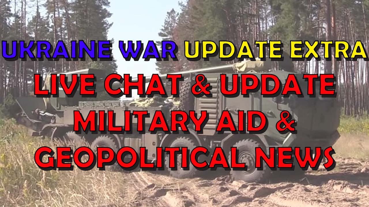 Ukraine War Live Stream Update: Military Aid & Geopolitical News, Q&A ...