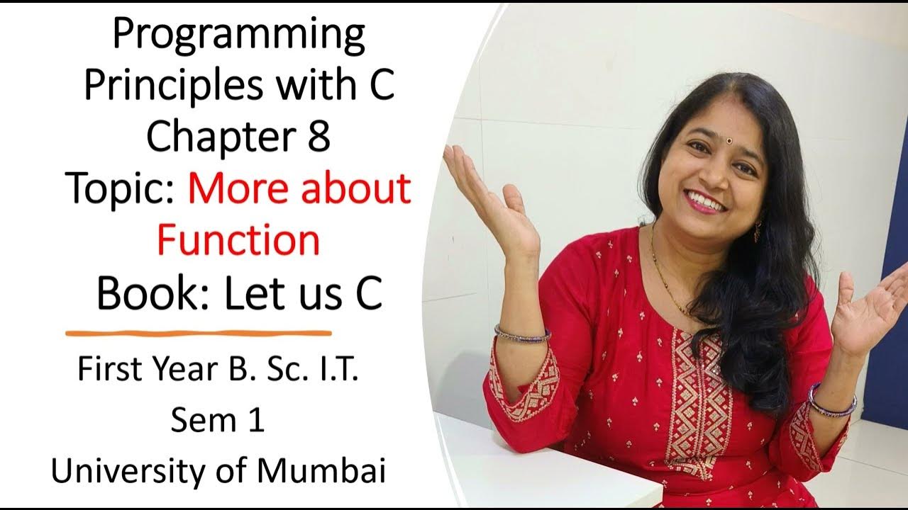21 Chapter 8, Let Us C, More about Function, Programming Principles with C, BSc IT, Sem 1 - YouTube