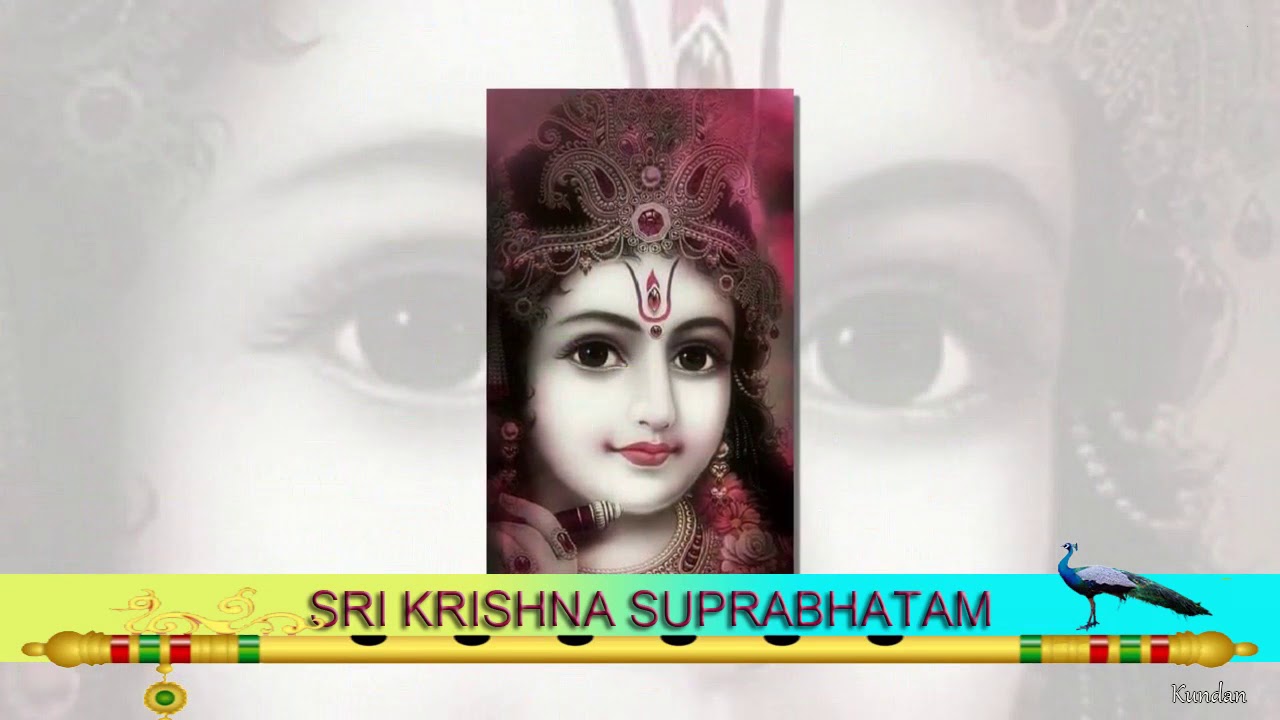 SRI_KRISHNA_SUPRABHATAM_Kundan - YouTube