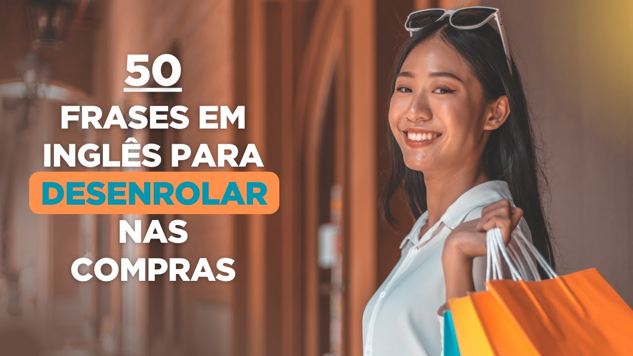 50 frases úteis em inglês para usar na hora das compras - YouTube