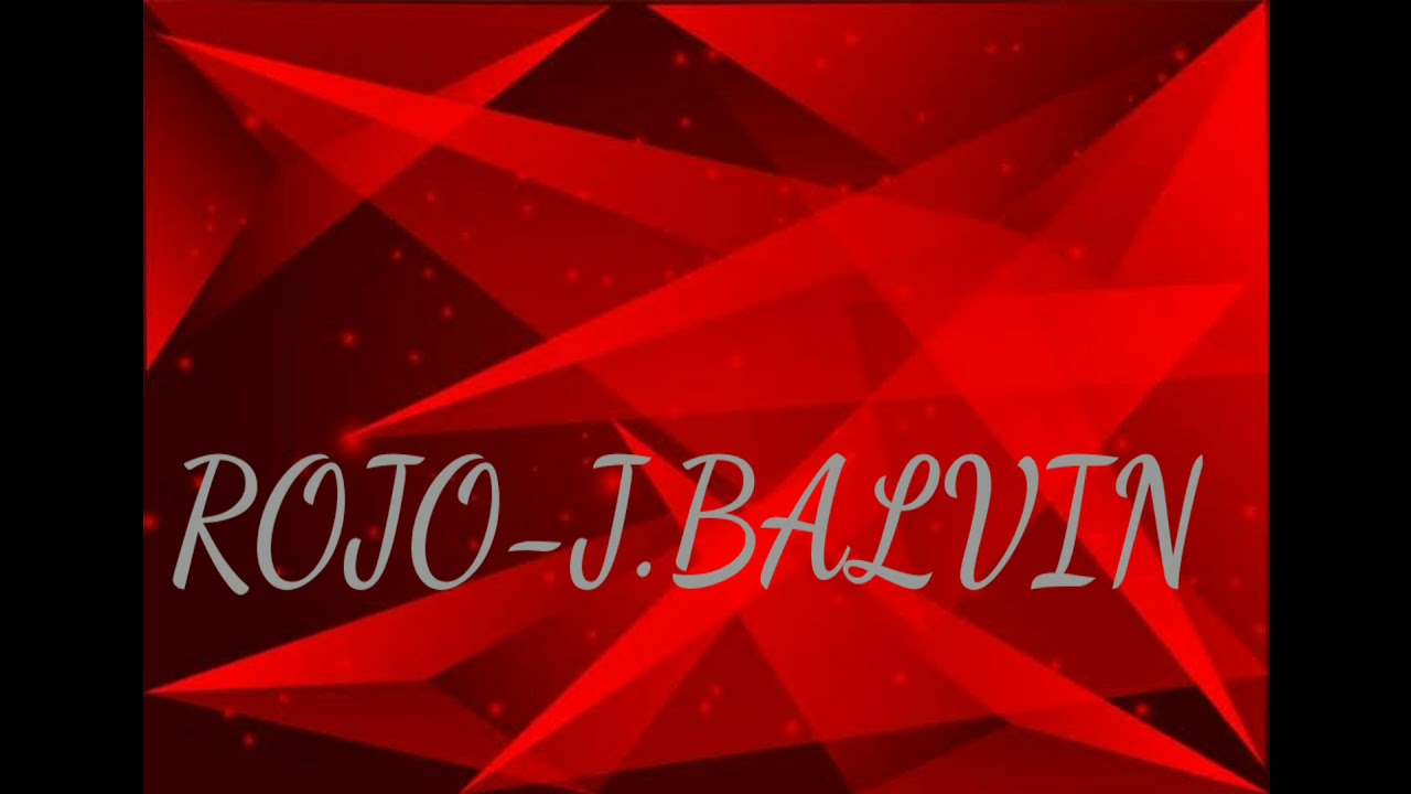 #J-BALVIN #LETRA-ROJO - YouTube