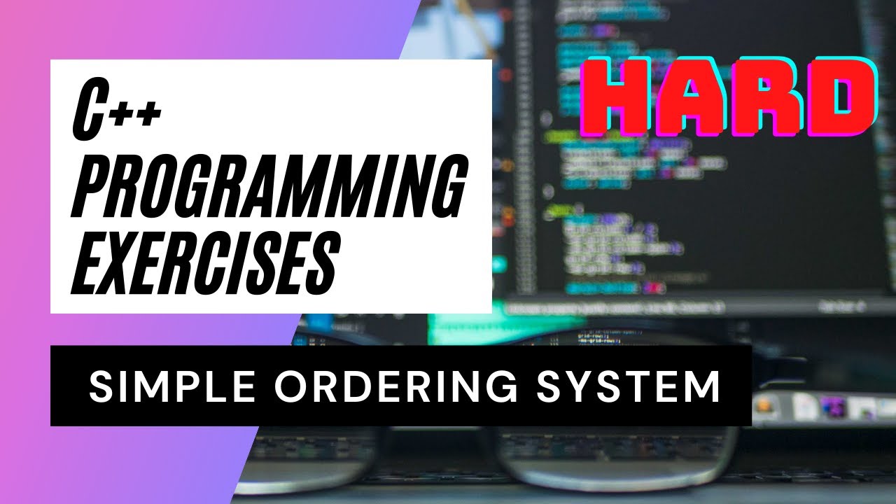 C Programming Exercises Simple Ordering System YouTube c-programming-exercises-simple-ordering-system-youtube