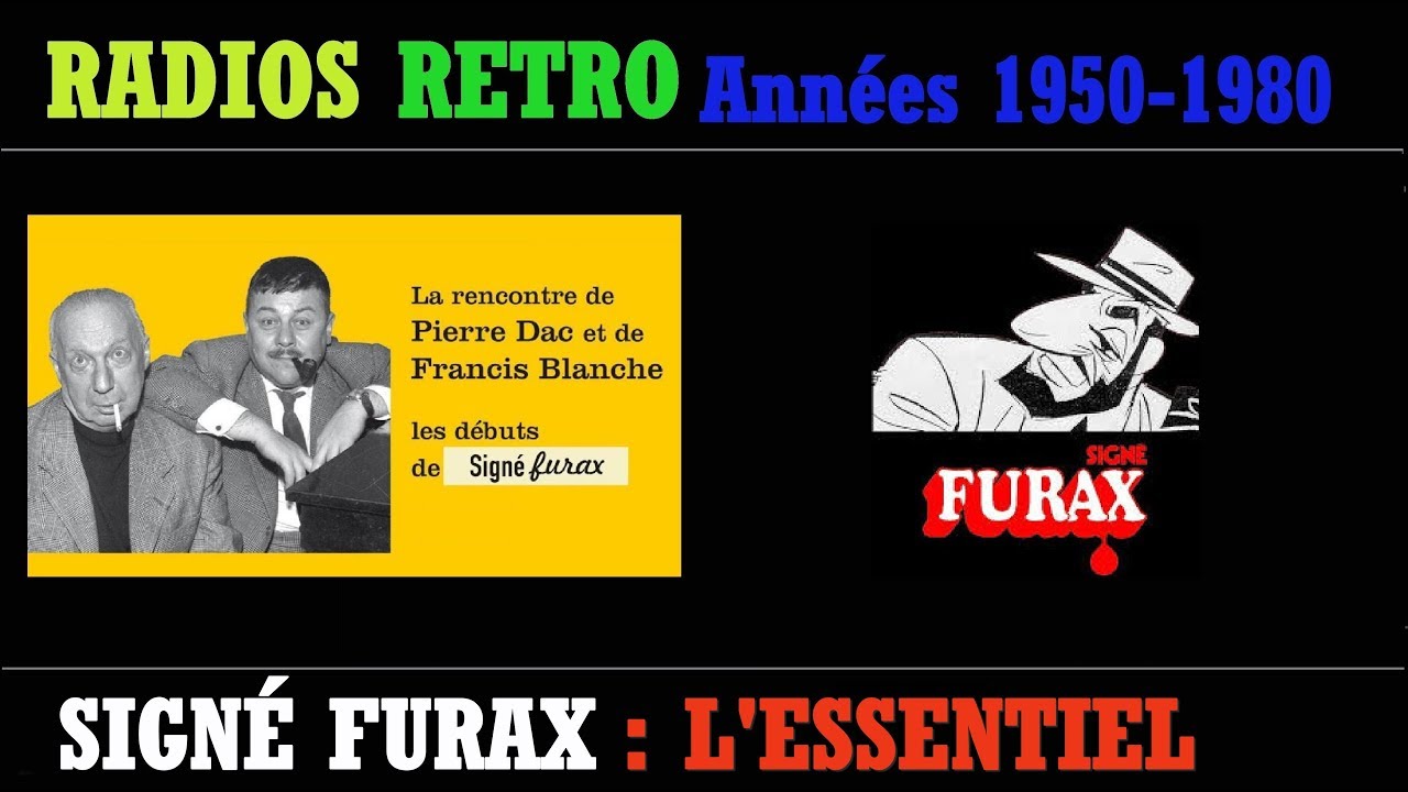 SIGNE FURAX EXTRAITS CULTES DU FEULLETON INTER EUROPE 1 de 1950 à 1959 ...