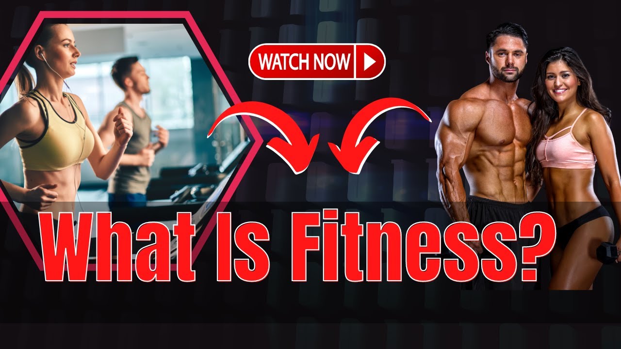 What is Fitness and why you should be Fit? || Best fitness tips ...