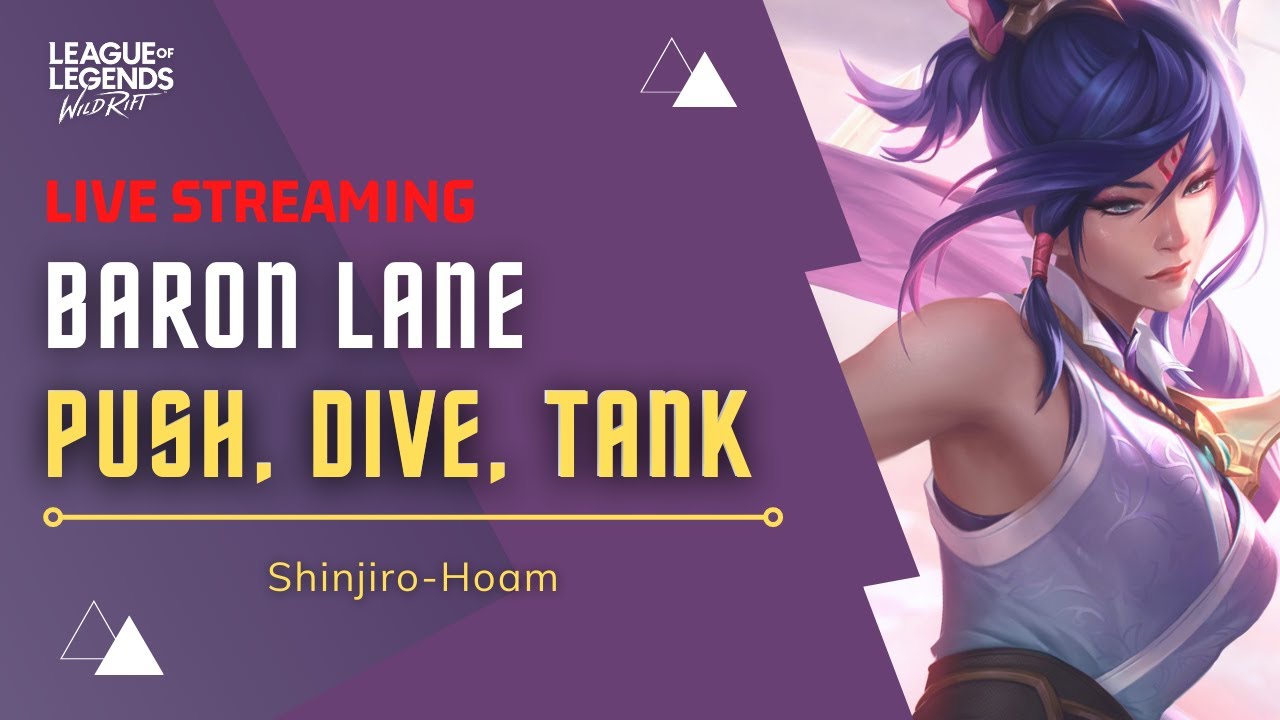 🔴 [LIVE] Belajar Baron Lane || League of Legends Wildrift - YouTube