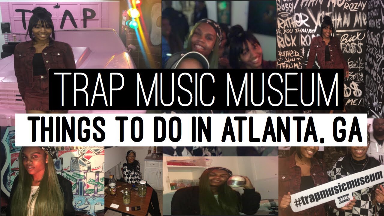 Trap Music Museum| Things To Do in ATL, GA| Walk-Thru Vlog| Lifestyle ...
