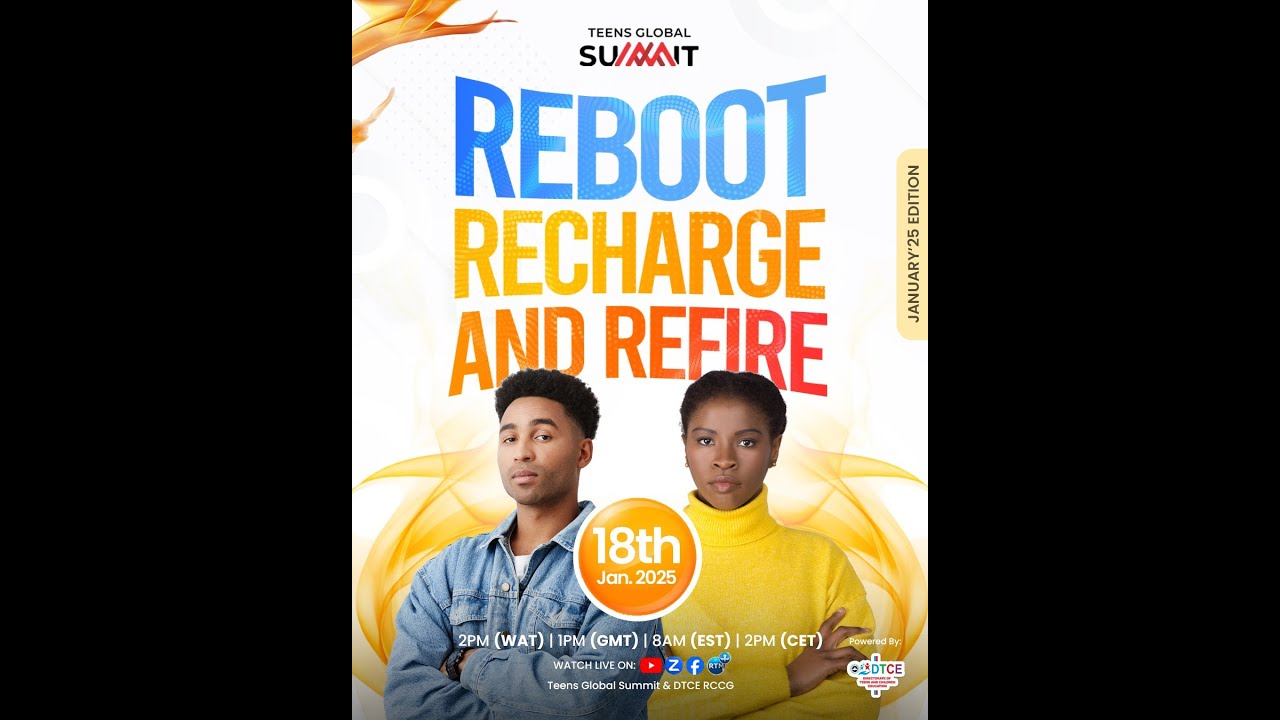 Reboot! Recharge! and Refire! | Teens Global Summit | January 2025 ...