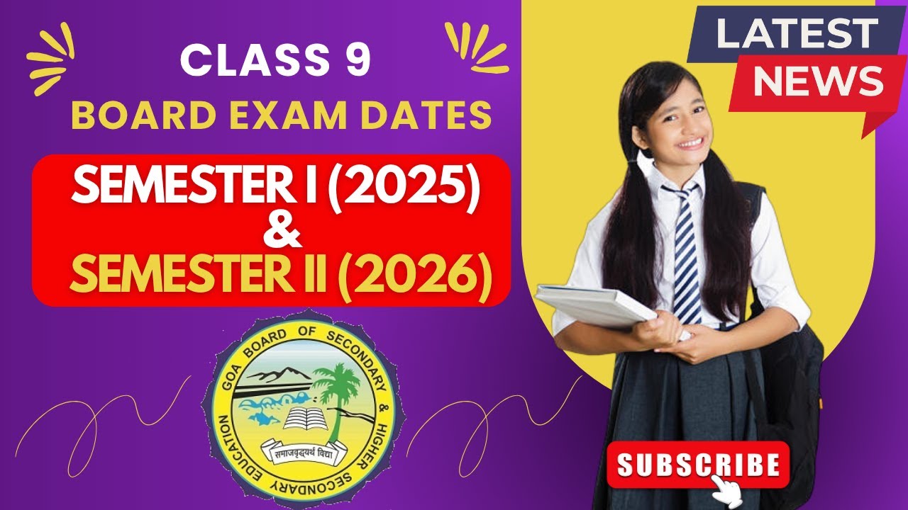 Goa Board | Class 9 Board Exams | Semester 1 & 2 Exam Dates - YouTube