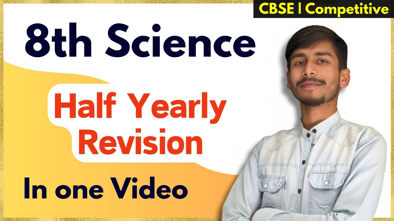 ALL CHAPTER REVISION FOR HALF YEARLY EXAM | Class 8th Science | NCERT ...