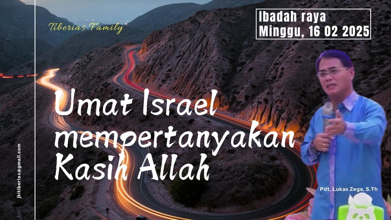 "Umat Israel Mempertanyakan Kasih Allah" | Pdt. Lukas Zega, S.Th - YouTube