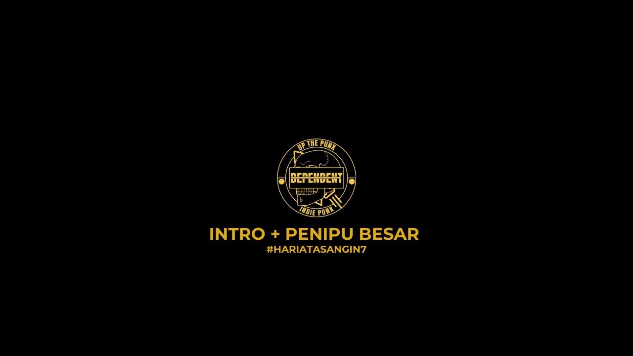 INTRO + PENIPU BESAR - DEPENDENT @HARI ATAS ANGIN 7 YEARS ANNIVERSARY ...