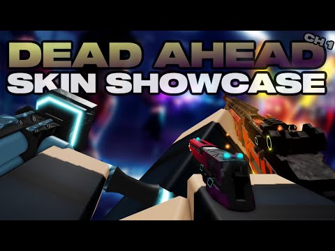Dead Ahead Skin Showcase - Chapter 1 - YouTube