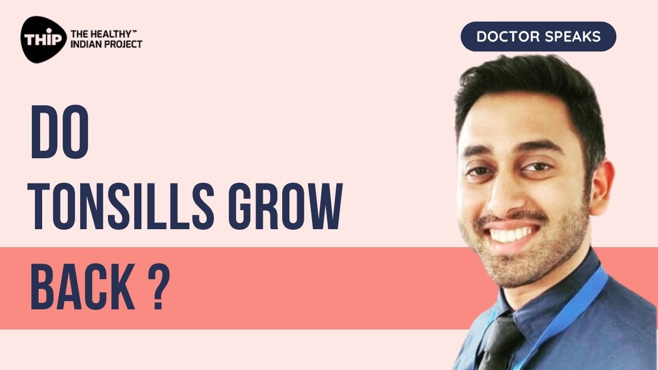 Do tonsils grow back? | Dr Nitish Aggarwal - YouTube