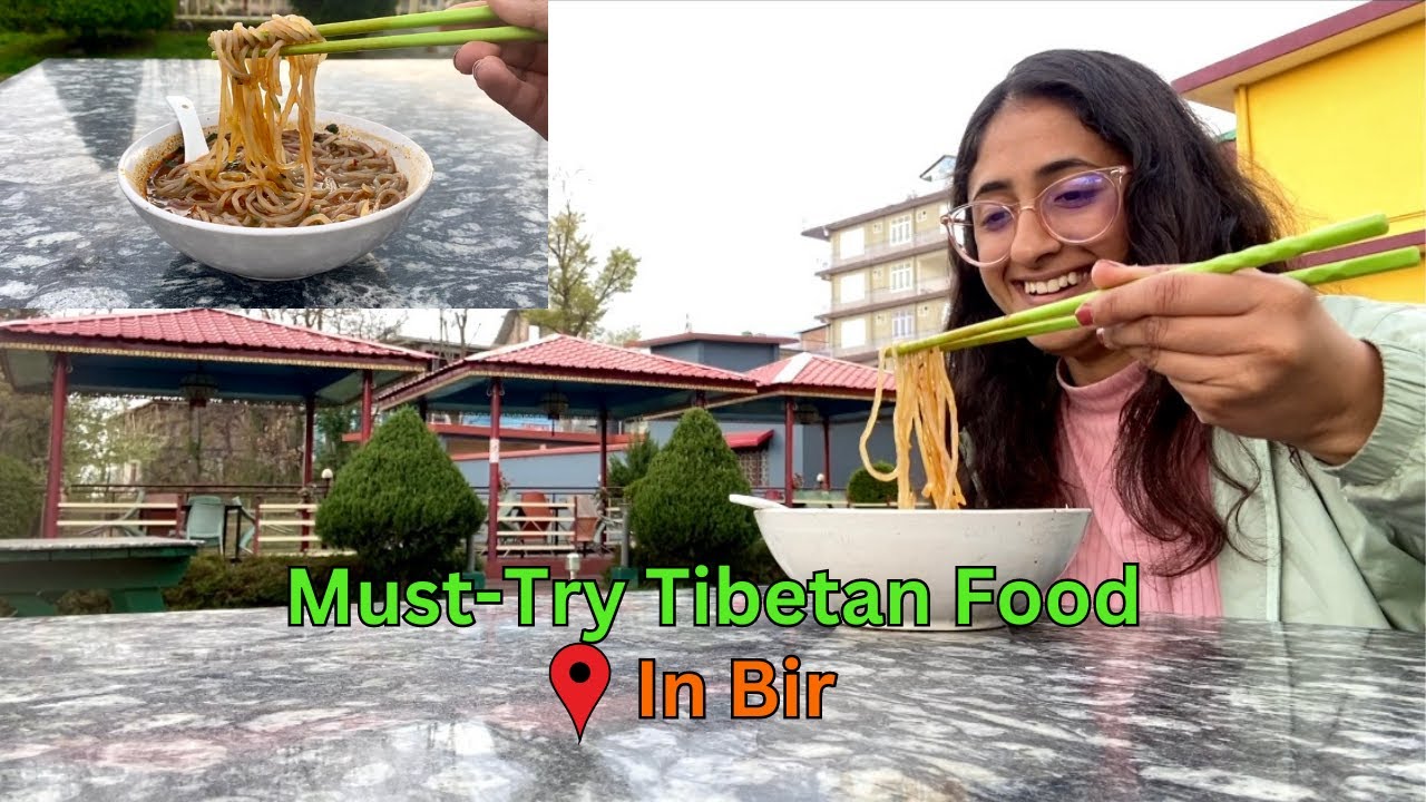 Must-try Tibetan food in Bir | Cafes in Bir | Things to do in Bir - YouTube