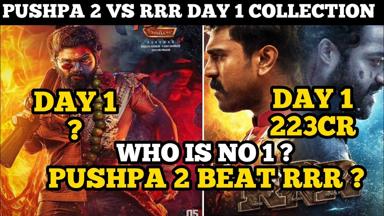 Pushpa 2 vs RRR Day 1 Collection | Pushpa 2 Day 1 Collection | RRR Day ...