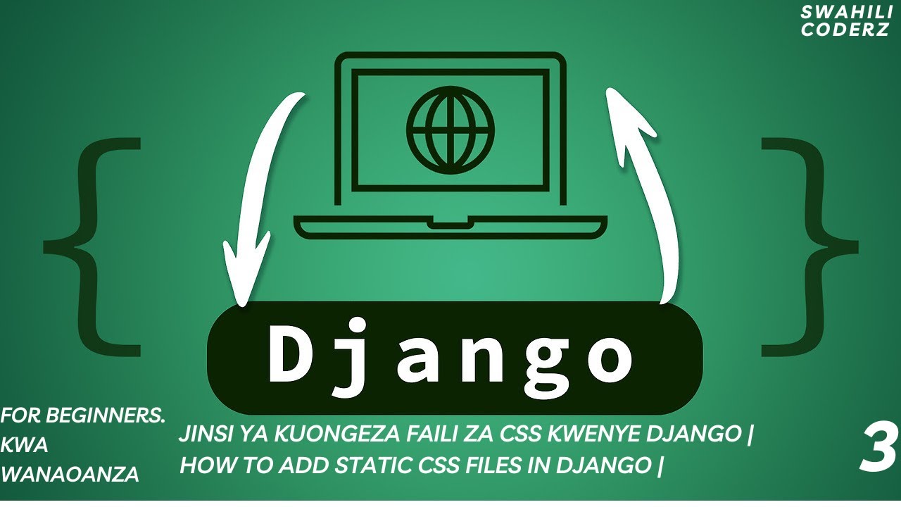 Jinsi ya Kuongeza Faili za CSS kwenye Django | How to Add Static CSS ...