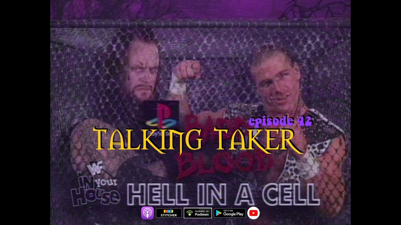 Talking Taker 042 - Badd Blood: In Your House - Undertaker vs. Shawn ...