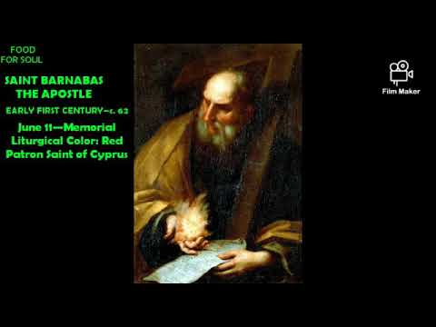 SAINT BARNABAS THE APOSTLE EARLY FIRST CENTURY–c. 62 June 11—Memorial ...