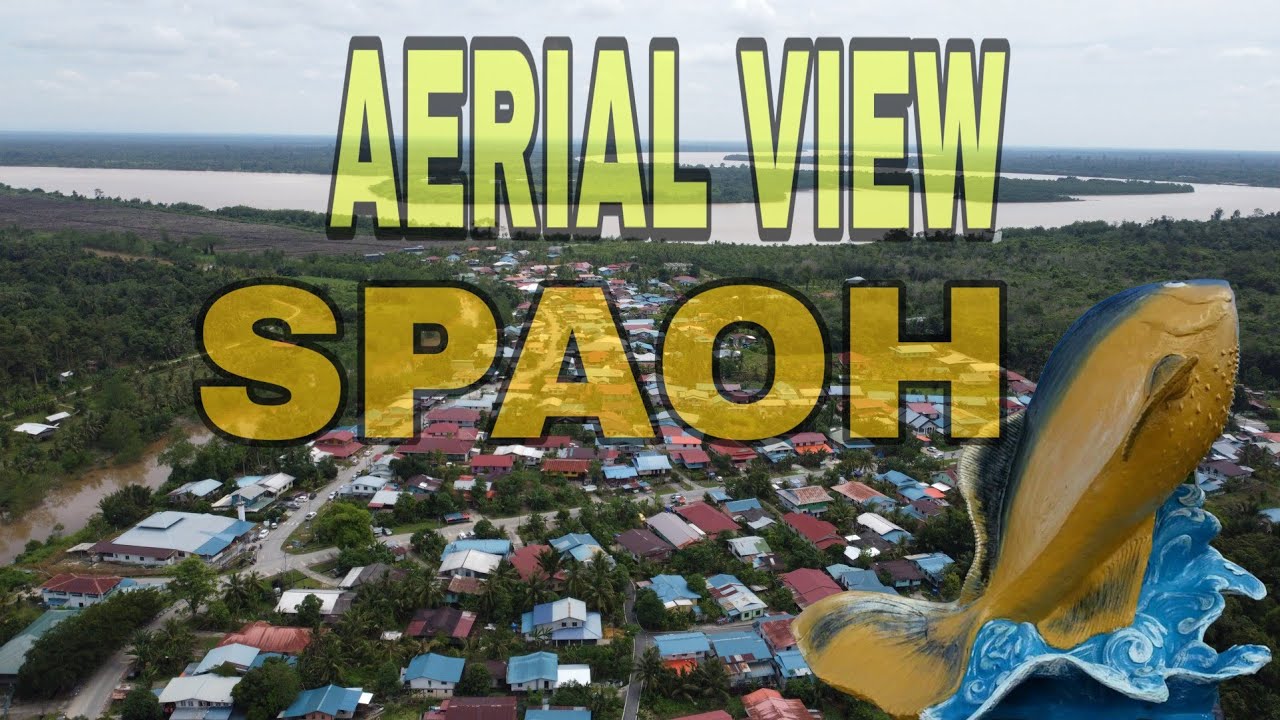 #mavicmini #spaoh AERIAL VIEW SPAOH BETONG SARAWAK - YouTube