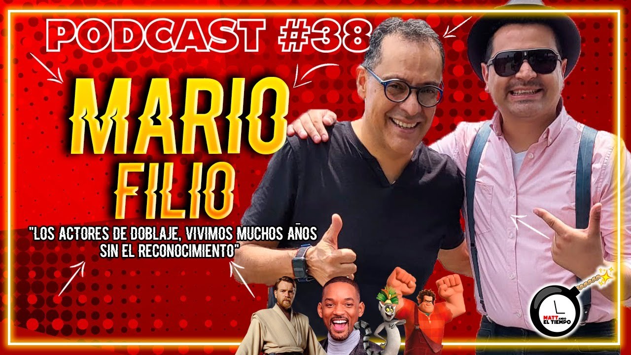 Mario Filio || ¿Es fácil doblar la voz de Will Smith? || Podcast #38 ...
