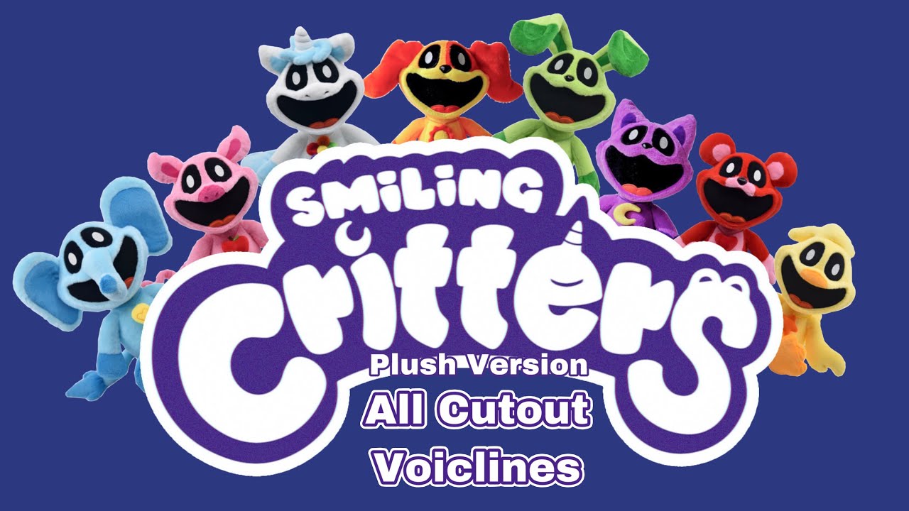 Smiling Critters All Cutout Voicelines Plush Version! - YouTube