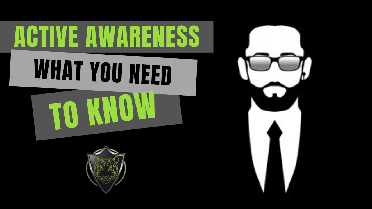 Active Awareness and what you need to know - YouTube