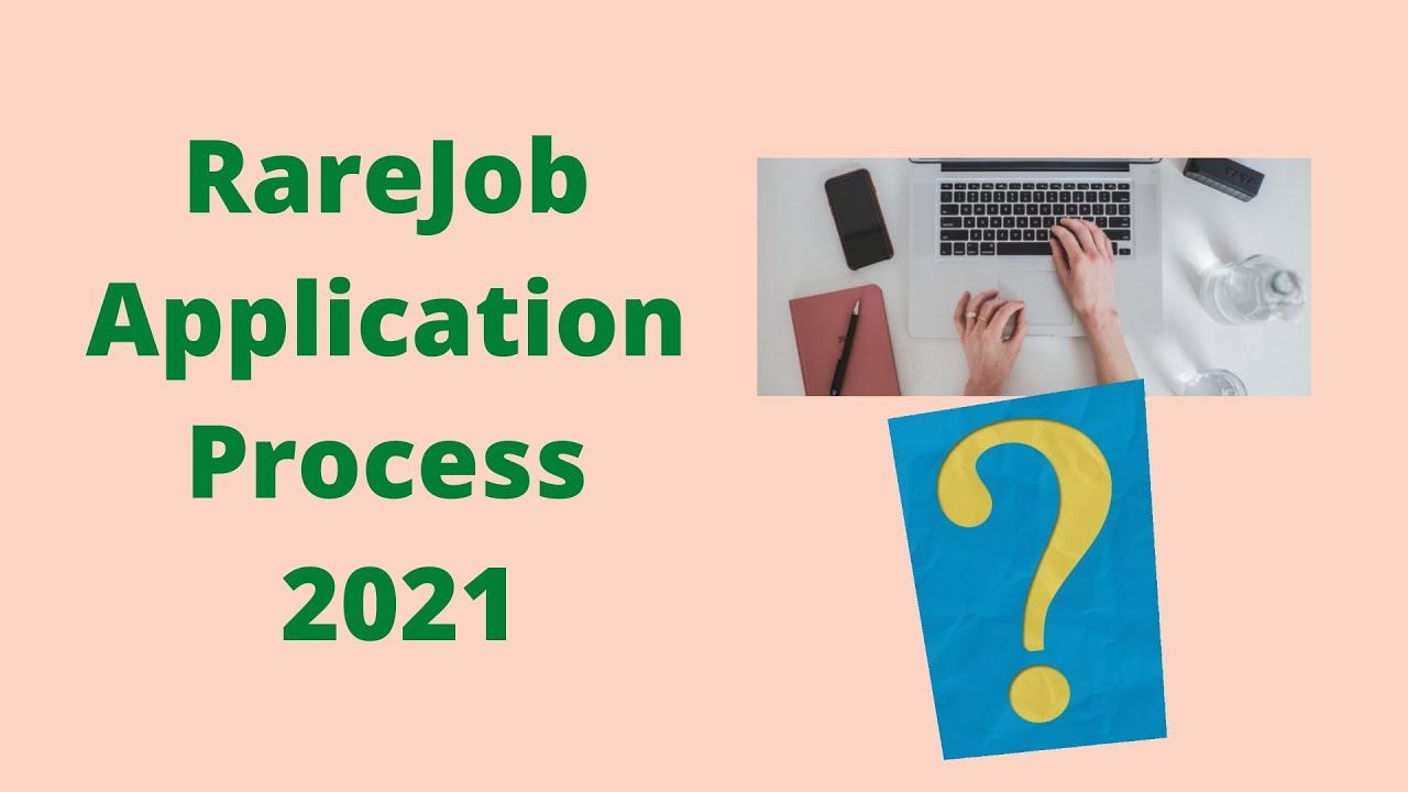 RAREJOB APPLICATION PROCESS/SAMPLE INTERVIEW QUESTIONS - YouTube