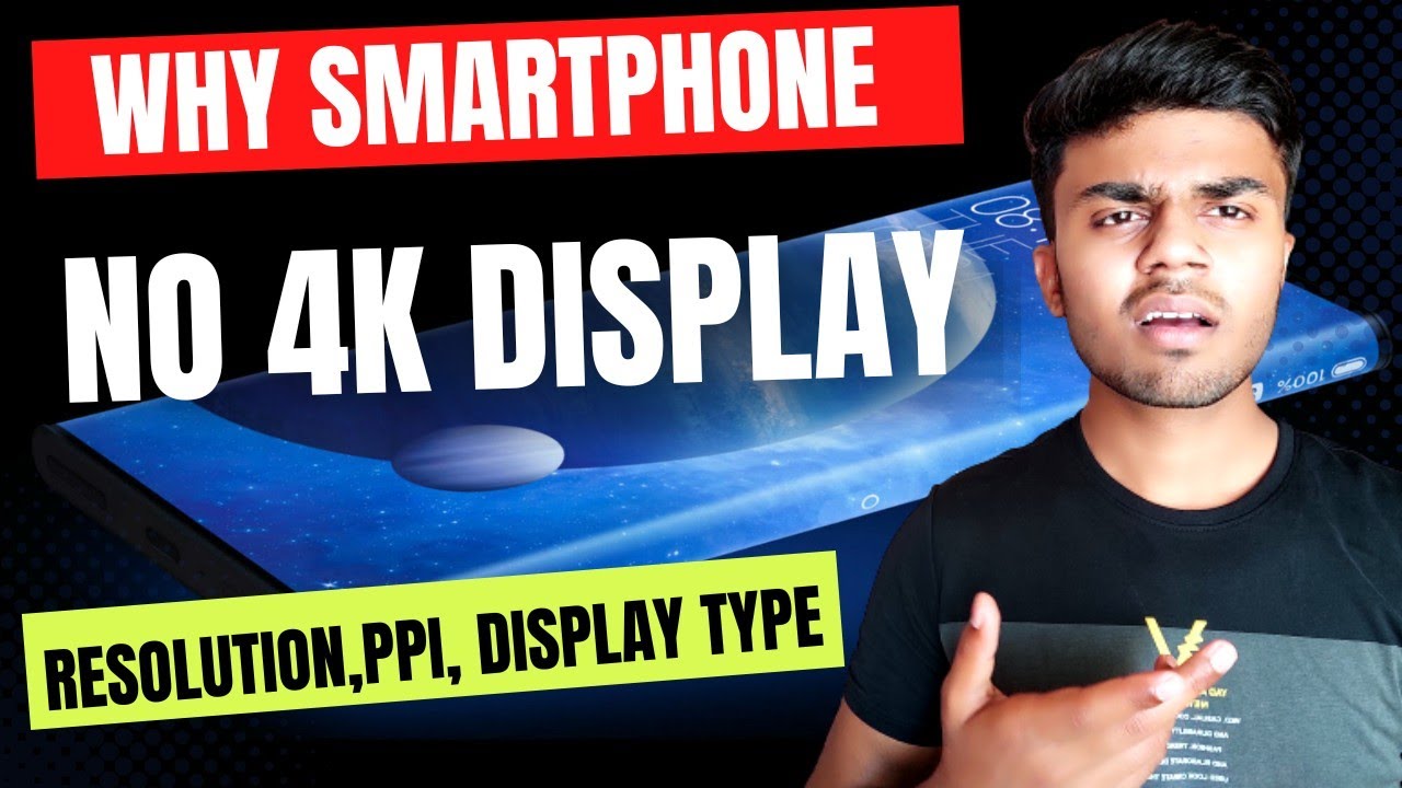Why 4k Display is not used in smartphone | display resolution explained ...