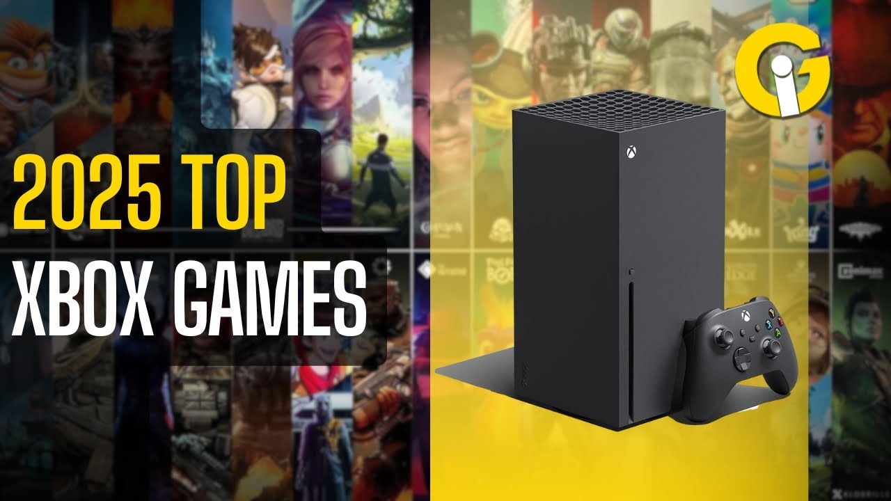 Best Xbox Games of 2025: Must-Play Titles for Series X & S - YouTube