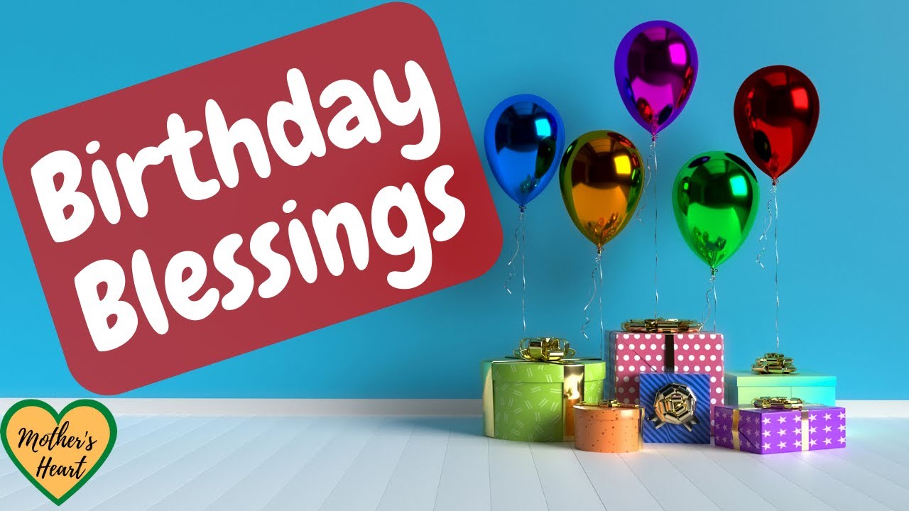 Birthday Blessings 100+ Birthday Prayers For Friends & Family (With