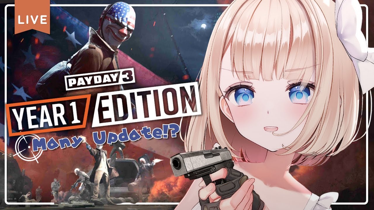 PAYDAY 3: Year 1 Edition ┊ First-Time Heist with ALL the Updates # ...