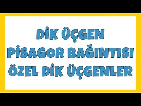 Dik Üçgen ve Pisagor Bağıntısı | Özel Dik Üçgenler Konu Anlatımı | 8. Sınıf Matematik