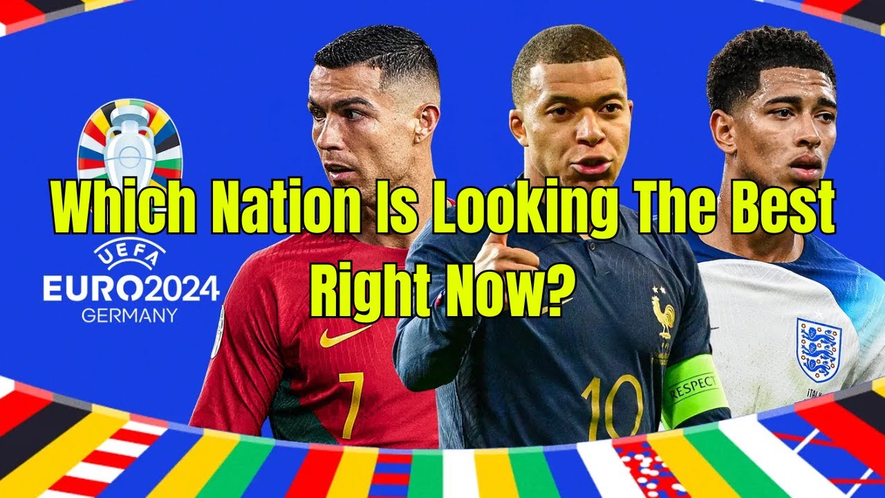 (ASMR) How Are The Euro Favourites Looking? Euro 2024 State Of Play ...
