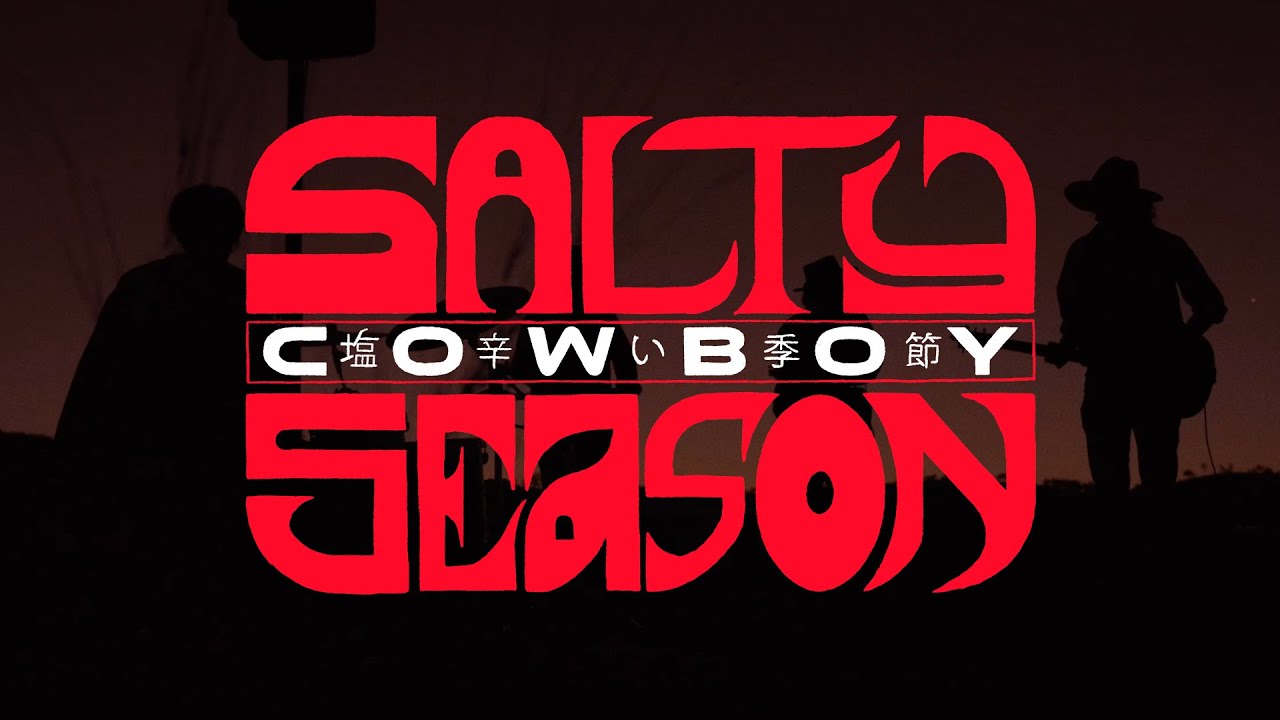 Salty Season Cowboy Official Music Video - YouTube