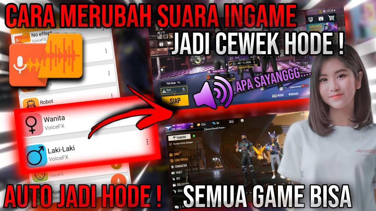 AUTO JADI HODE - Tutorial Cara Merubah Suara In Game Cowok Jadi Suara Wanita Saat Open Mic Di ...