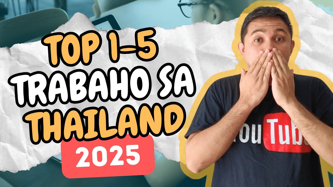 Top 5 Jobs For Pinoys in Thailand 2025 | Thailand Travel Guide & Tips ...
