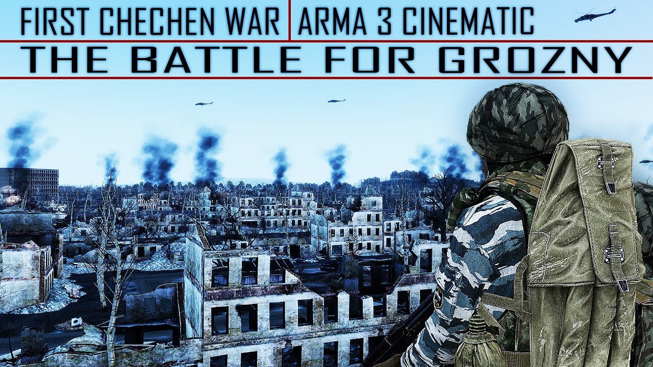 ARMA3 | FIRST CHECHEN WAR | THE BATTLE FOR GROZNY | CINEMATIC [1440p60 ...