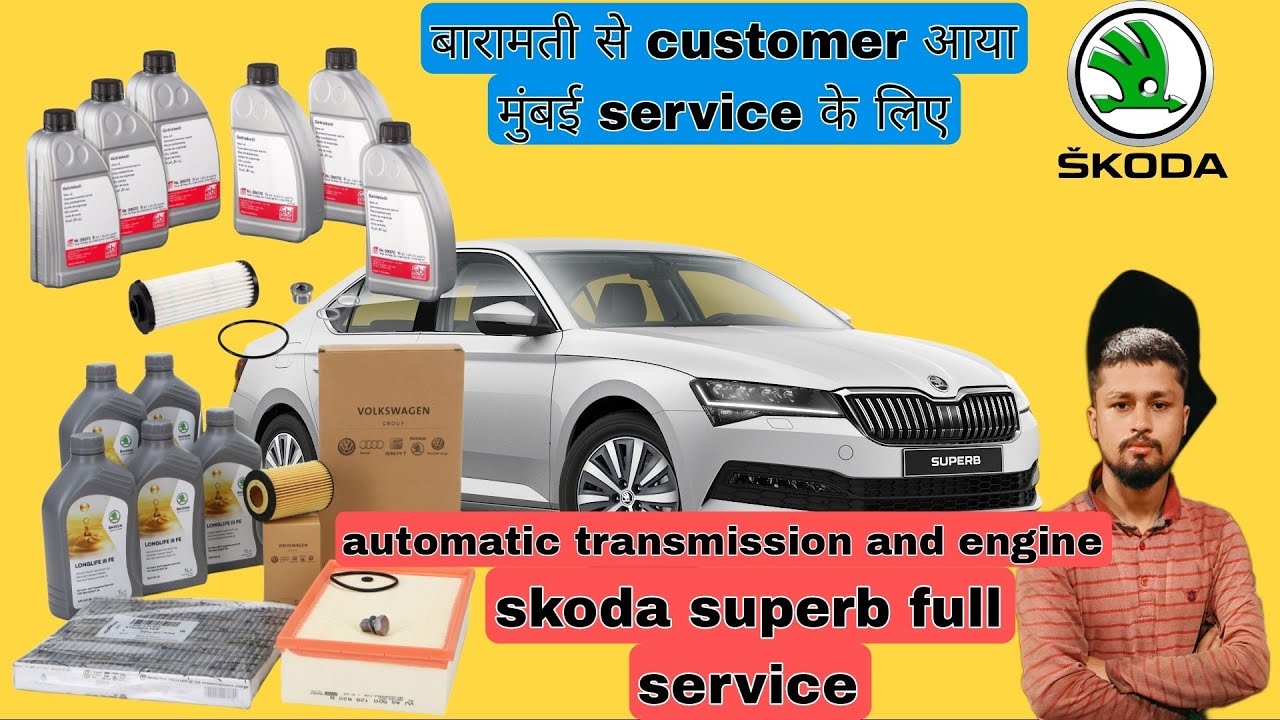 skoda superb diesel mejor service गाड़ी आया बारा माटी से मुंबई how to ...