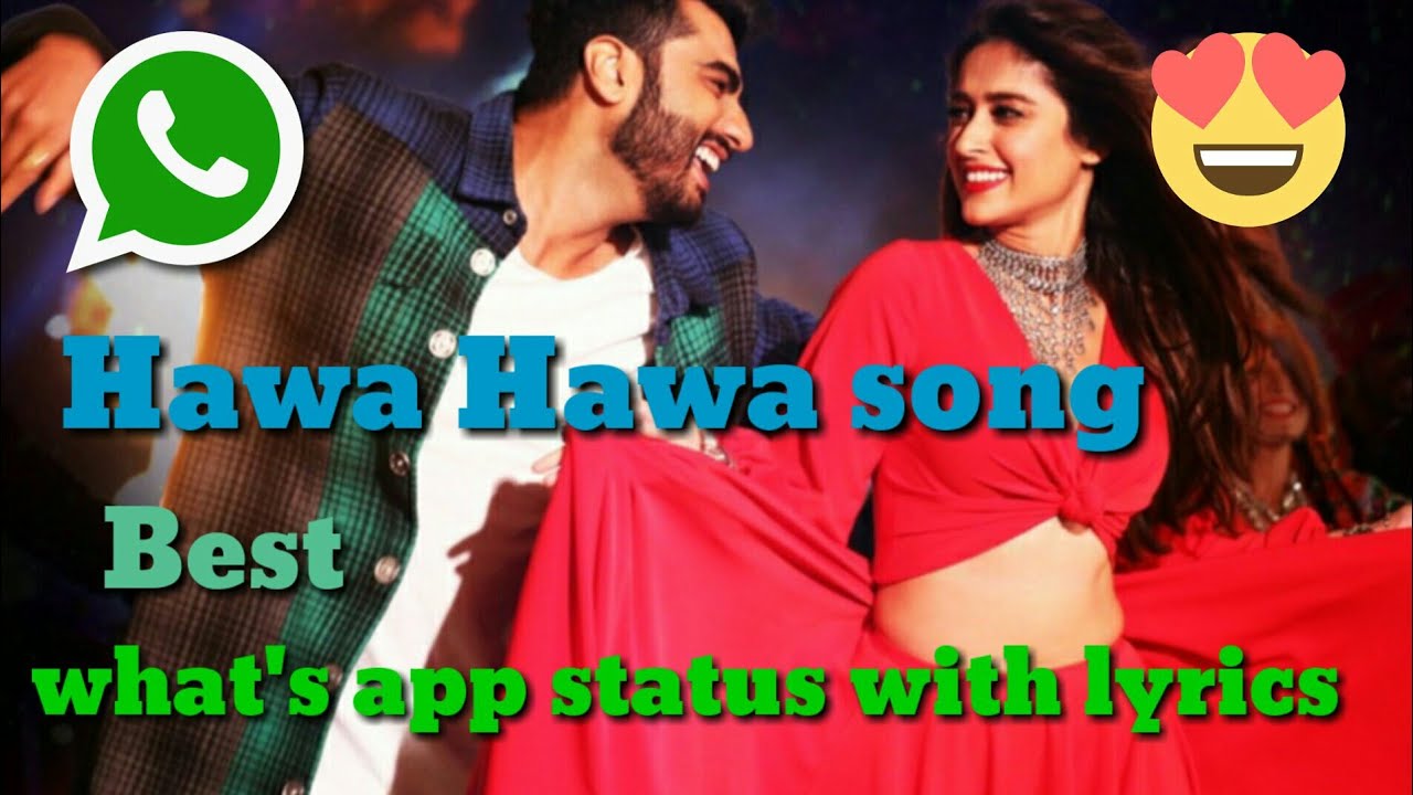 Hawa Hawa song || what's app status with lyrics - YouTube