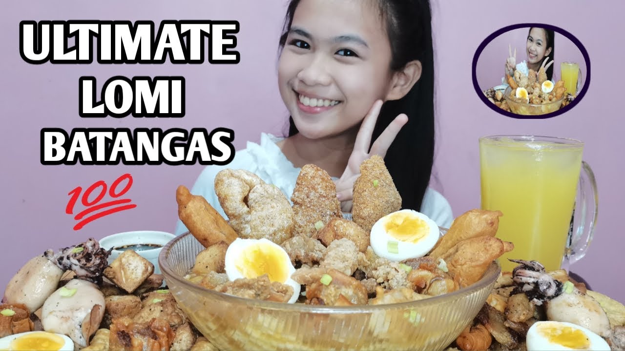 INDOOR MUKBANG | ULTIMATE LOMI BATANGAS NG BATAAN | OVERLOAD TOPPINGS ...