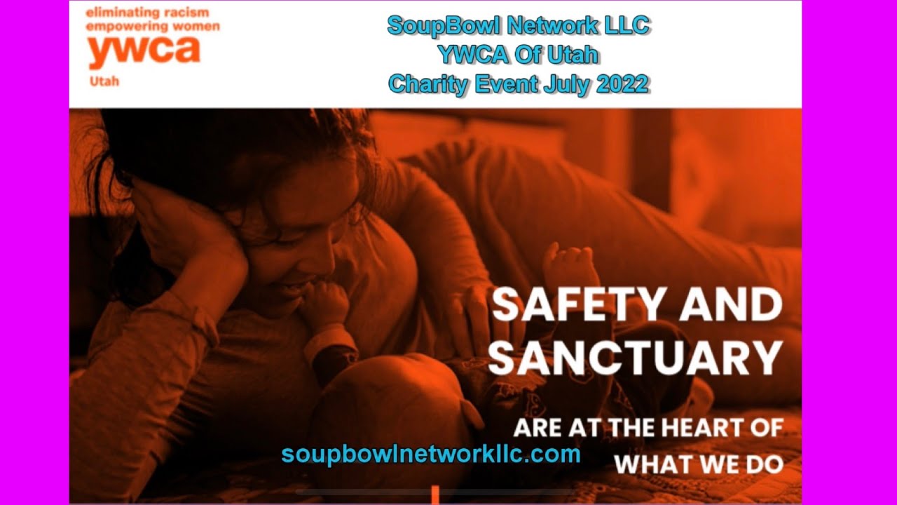 YWCA Of Utah Part 1 - SBNLLC Charity Event July 2022 - YouTube