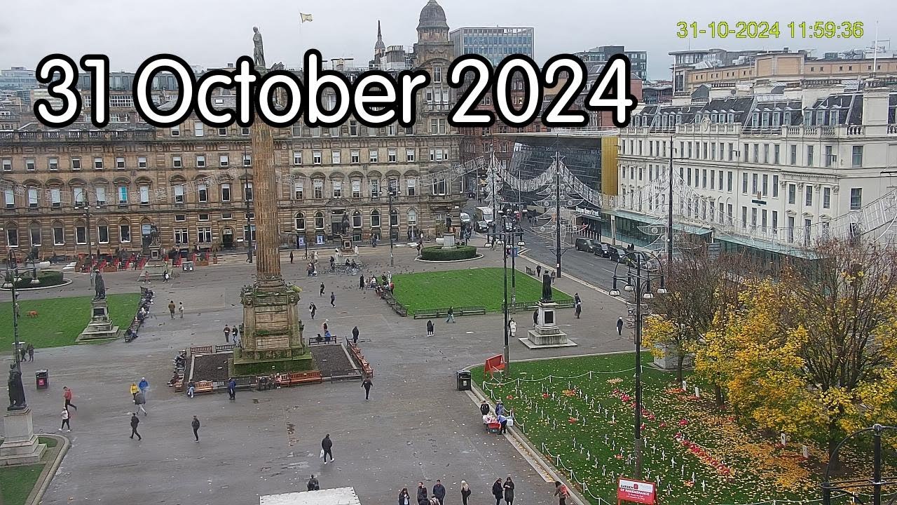 31 October 2024 - Glasgow's George Square webcam - YouTube