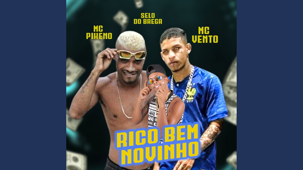 Rico Bem Novinho Youtube