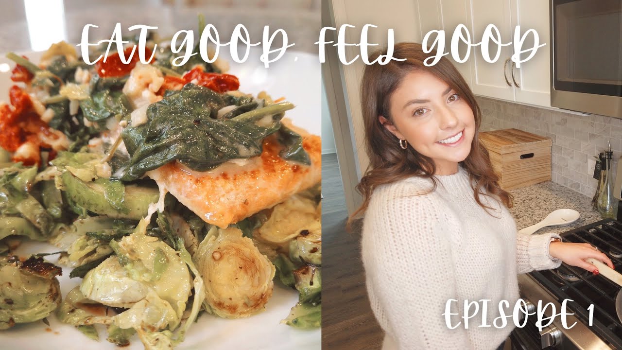 EAT GOOD FEEL GOOD RECIPES EPISODE 1 - YouTube